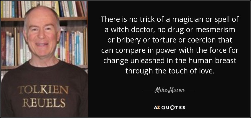 Famous Mike Mason Quotes - Mike Mason